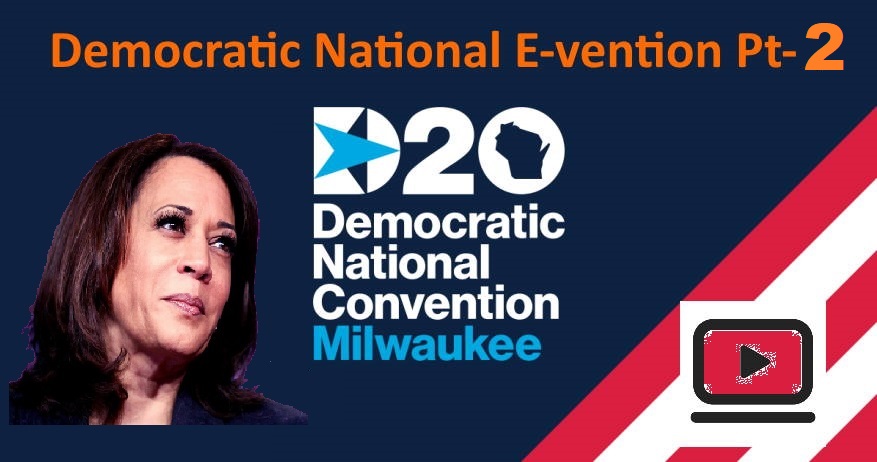 DNC 2020 A Virtual Convention -Pt 2 Candidate Nomination